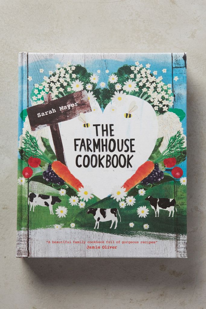 The Farmhouse Cookbook | Anthropologie
