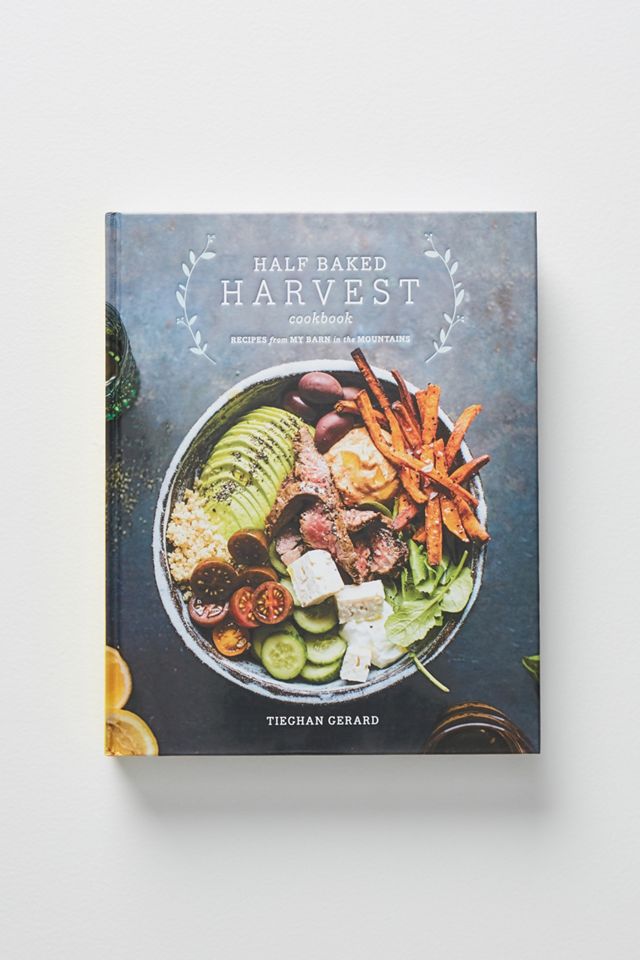 Half Baked Harvest Cookbook | Anthropologie