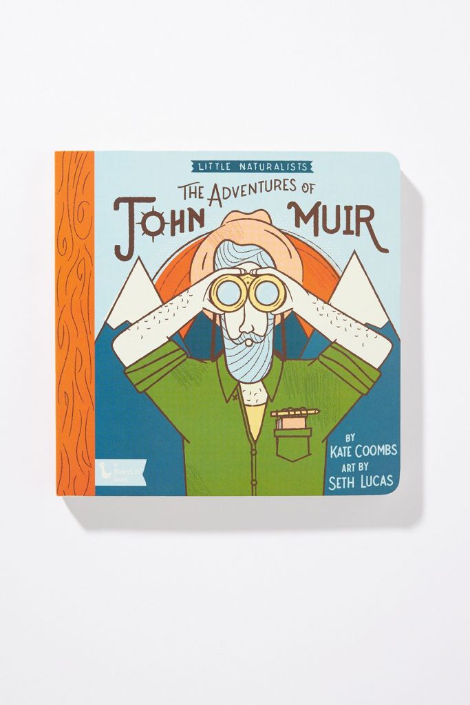 The Adventures of John Muir | Anthropologie