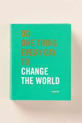 Do One Thing Every Day to Change the World | Anthropologie