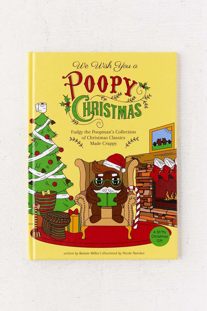 We Wish You a Poopy Christmas: Fudgy the Poopman’s Collection of ...