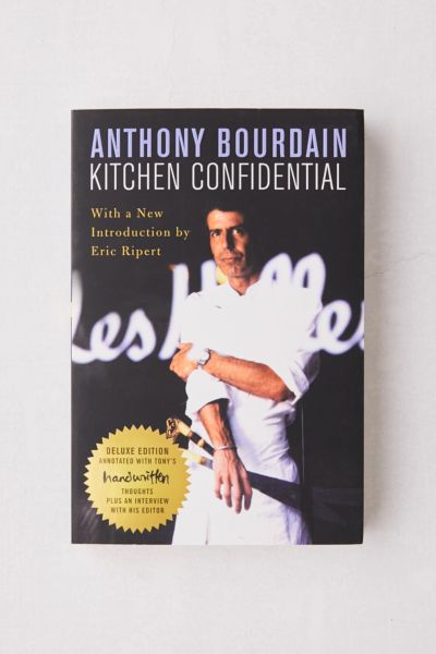 Kitchen Confidential Deluxe Edition: Adventures in the Culinary ...