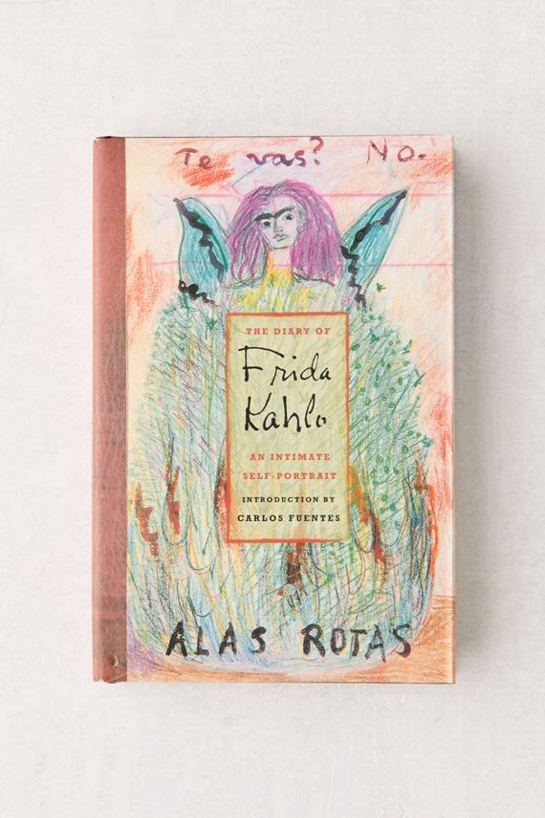 The Diary of Frida Kahlo: An Intimate Self-Portrait By Carlos Fuentes ...