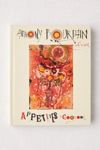 Appetites: A Cookbook By Anthony Bourdain & Laurie Woolever | Urban ...