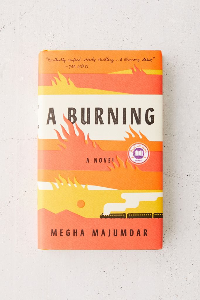 A Burning: A Novel By Megha Majumdar | Urban Outfitters