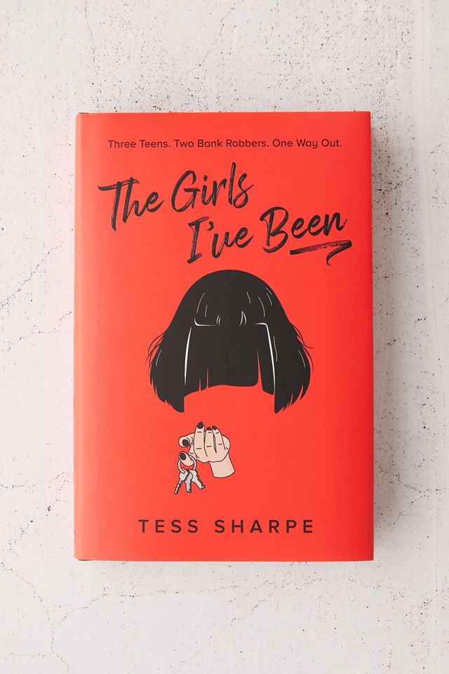 The Girls I’ve Been By Tess Sharpe | Urban Outfitters